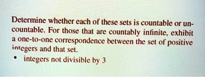 SOLVED: Determine whether each of these sets is countable or uncountable. For those that are ...