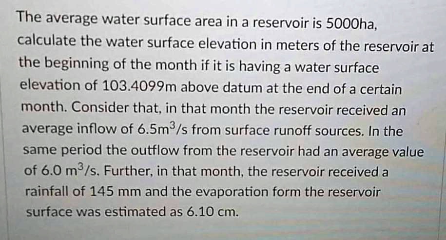 The average water surface area in a reservoir is 5000ha, calculate the ...