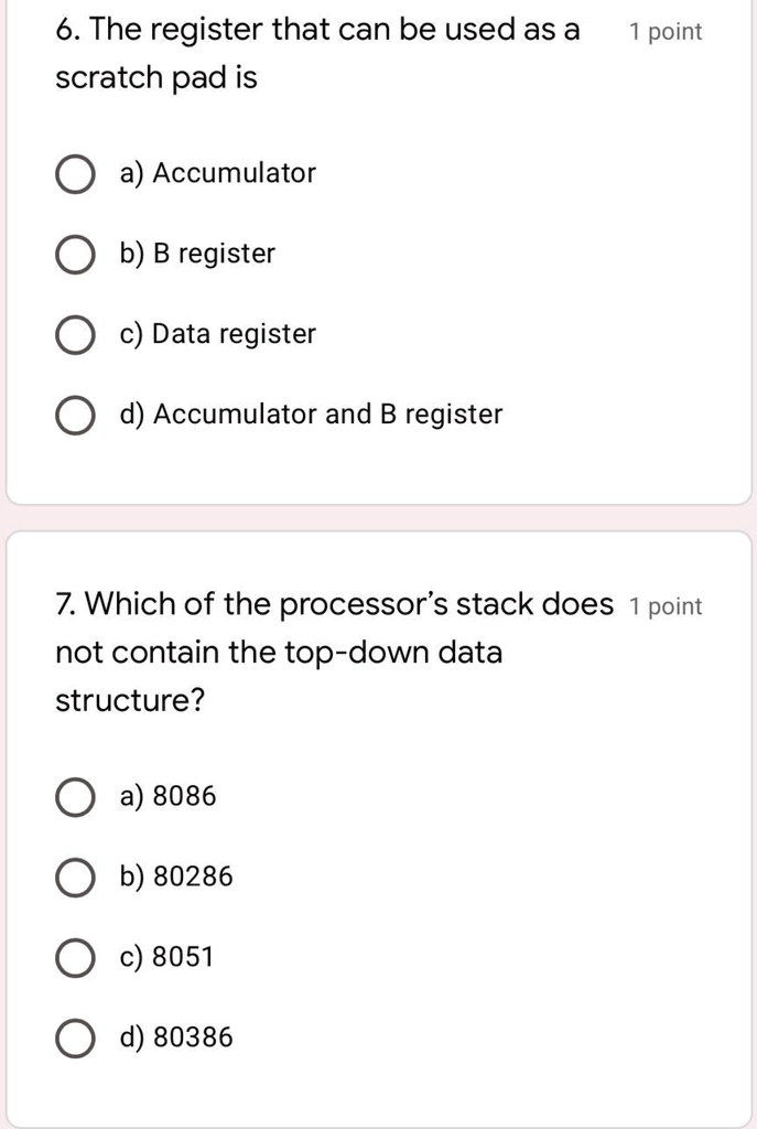 SOLVED: 6 The register that can be used as a scratch pad is point a ...