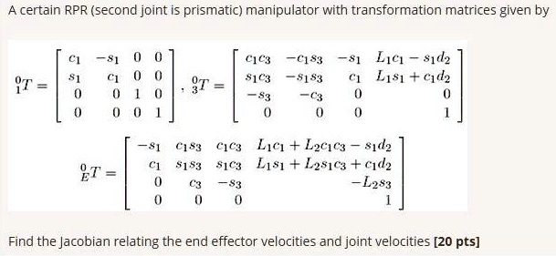 SOLVED: A certain RPR (second joint is prismatic) manipulator with ...