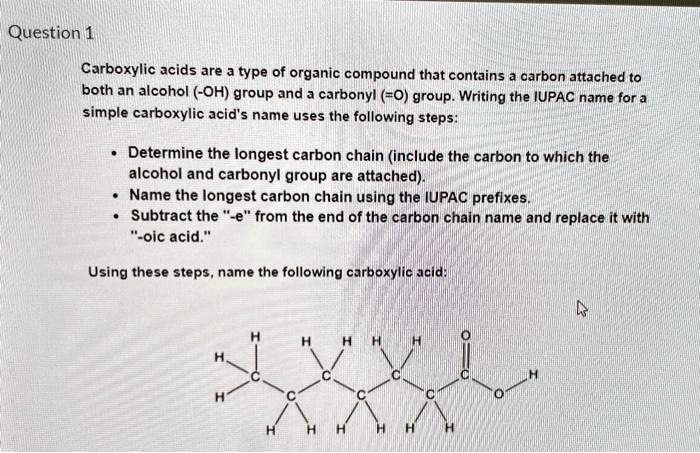 SOLVED: Carboxylic acids are a type of organic compound that contains a ...