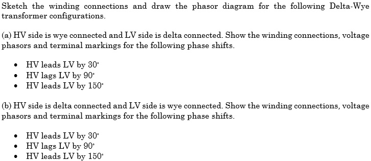 Sketch the winding connections and draw the phasor diagram for the ...