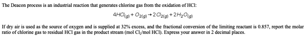 the deacon process is an industrial reaction that generates chlorine ...