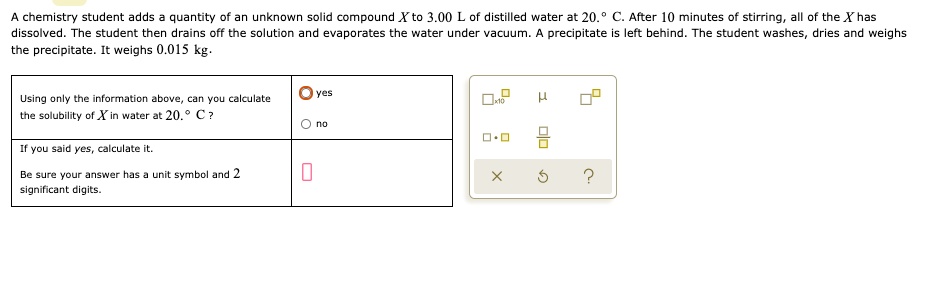 SOLVED: A chemistry student adds a quantity of an unknown solid ...