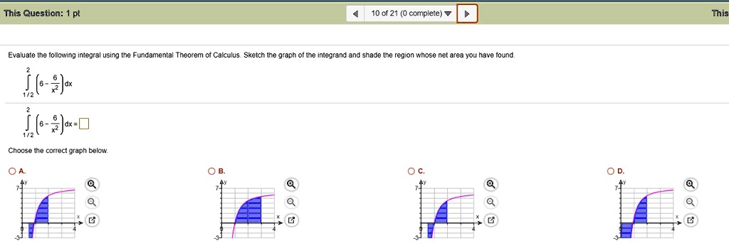 SOLVED: This Questicn: 10 cf 21 (0 ccmplete) This Evaluato tho tollowing intcgra using tno ...