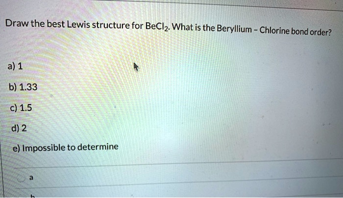 draw the best lewis structure for beclz whatis the beryllium chlorine ...
