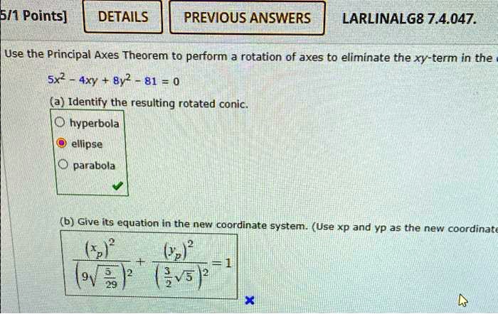 SOLVED: DETAILS PREVIOUS ANSWERS LINEAR ALGEBRA 8.7.047. Use the ...