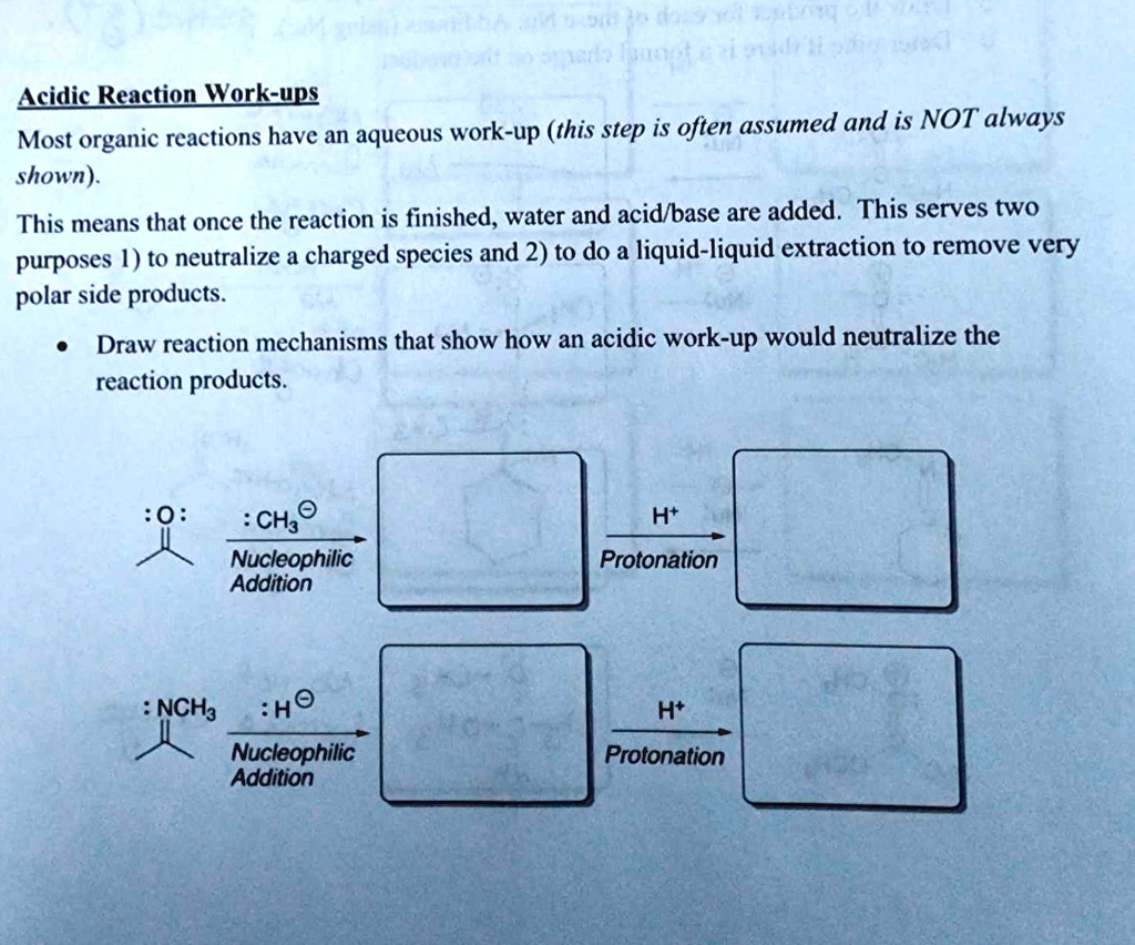 SOLVED: Acidic Reaction Work-ups Most organic reactions have an aqueous ...