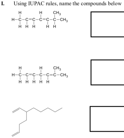 SOLVED: Using IUPAC rules name the compounds below CH; CH3 CH3 H-C-C-C-C-C-C-CH3