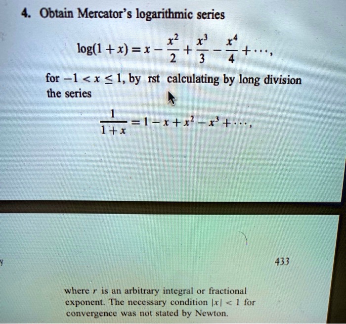 obtain mercator logarithmic series logl x x 2r 2 3 for 1x 1by rst ...