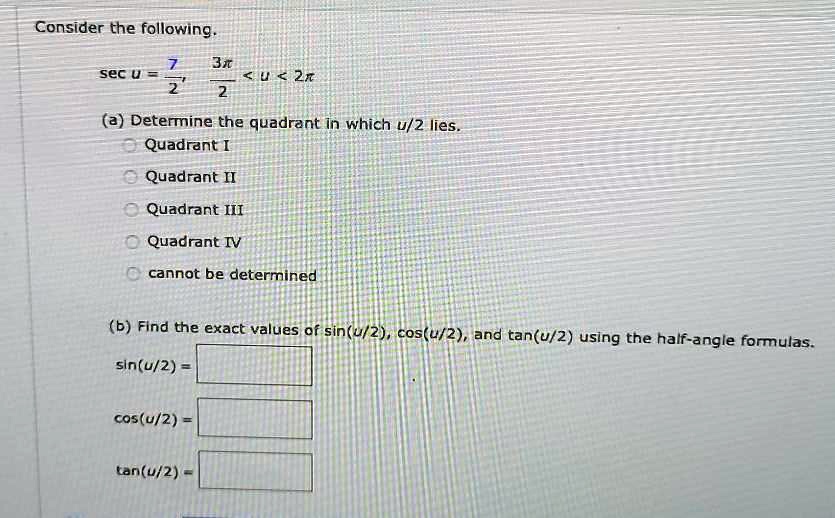 consider the following 3r sec u u 21 2 a determine the quadrant in which u2 lies quadrant ...