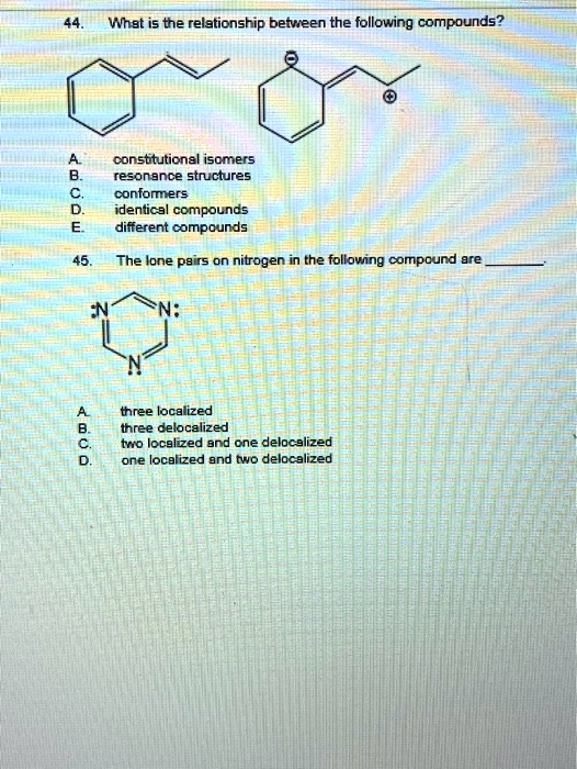 SOLVED: What is the relationship between the following compounds? consbtuticnal isomers ...