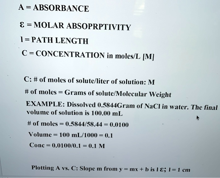 SOLVED:A ABSORBANCE 8 = MOLAR ABSOPRPTIVITY [=PATH LENGTH C ...