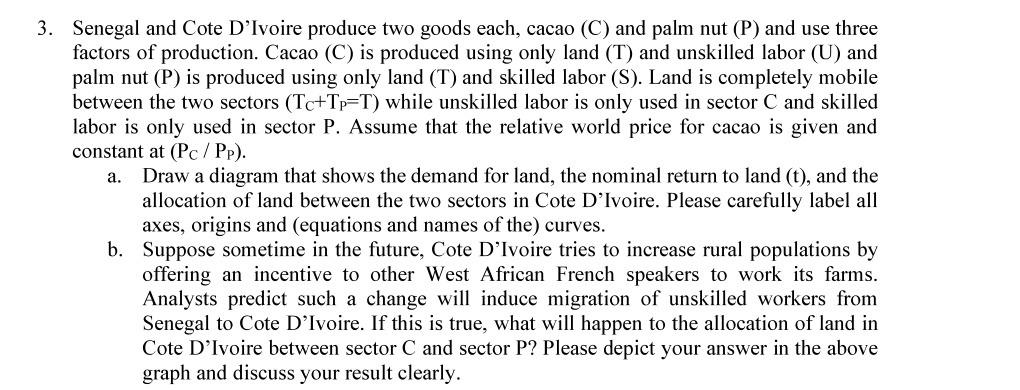3. Senegal and Cote D'Ivoire produce two goods each, cacao...