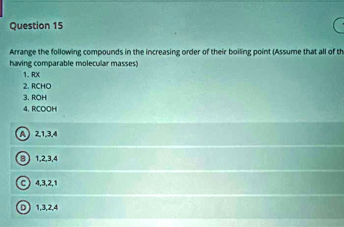 SOLVED: Arrange the following compounds in the increasing order of ...