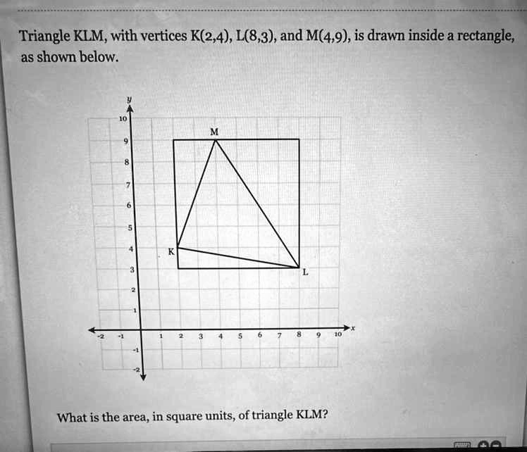 SOLVED: Please help answer correctly! Will mark Brianliest! Triangle KLM, with vertices K(2,4 ...