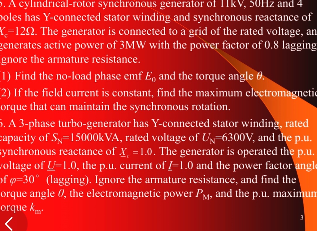 5 a cylindrical rotor synchronous generator of 11kv 50hz and 4 poles ...
