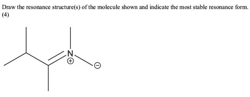 SOLVED:Draw the resonance structure(s) of the molecule shown and ...
