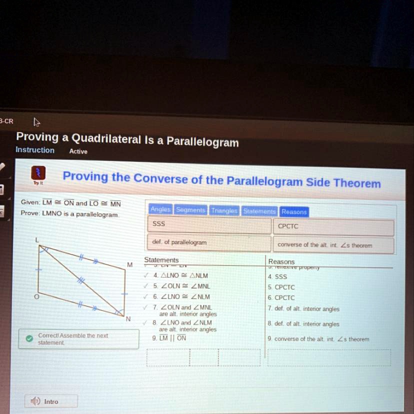 Proving a Quadrilateral Is a Parallelogram Instruction Active Try It Proving the Converse of the ...