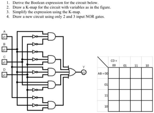 Solved 1 Derive The Boolean Expression For The Circuit Below 2 Draw 9103