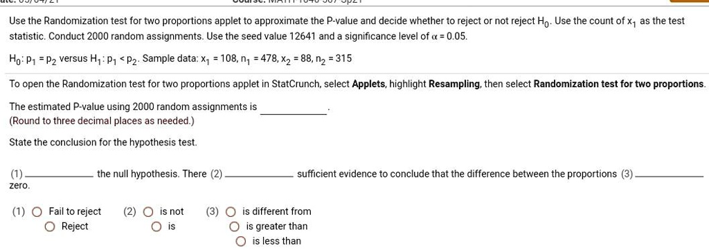 SOLVED: Use the Randomization test for two proportions applet to ...
