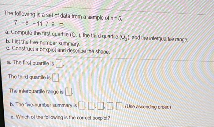 Solved The Following Is A Set Of Data From A Sample Of N 5 7 6 11 7 9 Compute The