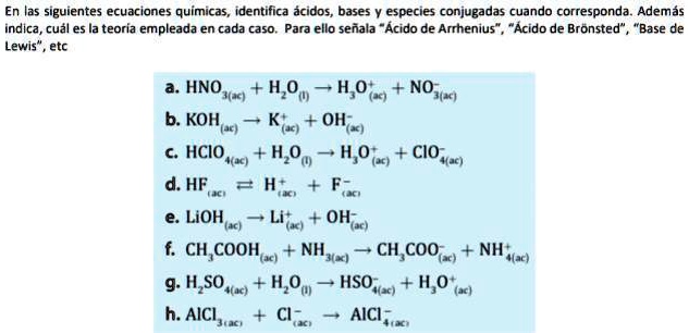 SOLVED: Holaaa ayuda Hay que decir cuáles son ácidos y Bases y con especie conjugado y que ...