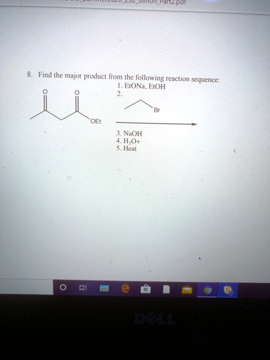 SOLVED: Find the major product from the following reaction sequence: EtONa, EtOH OEt NaOH H;O+ ...