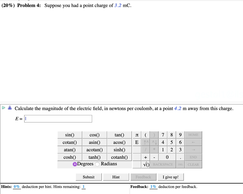 SOLVED: (20%) Problem 4: Suppose you had a point charge of 3.2 mC ... SOLVED: (20%) Problem 4: Suppose you had a point charge of 3.2 mC ...
