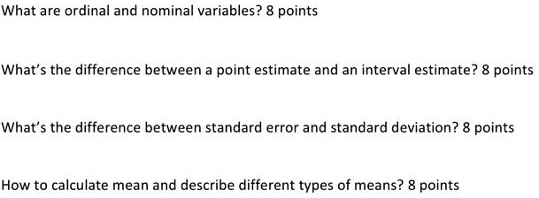 SOLVED: What are ordinal and nominal variables? 8 points What' the difference between point ...