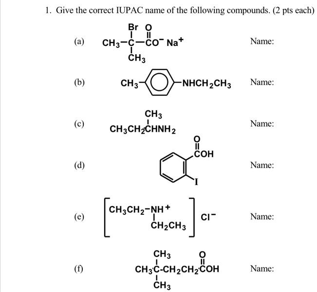 SOLVED: 1. Give the correct IUPAC name of the following compounds. (2 pts each) Br O ||| CH3-C ...