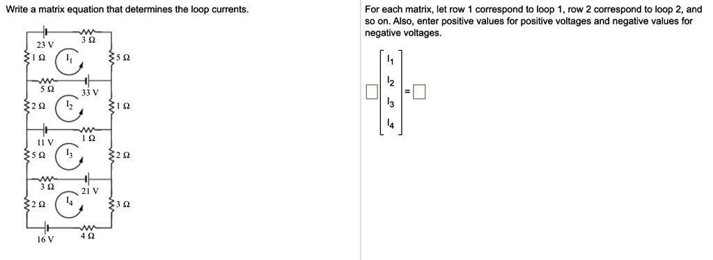 SOLVED:Write matrix equation that determines the loop currents. For ...