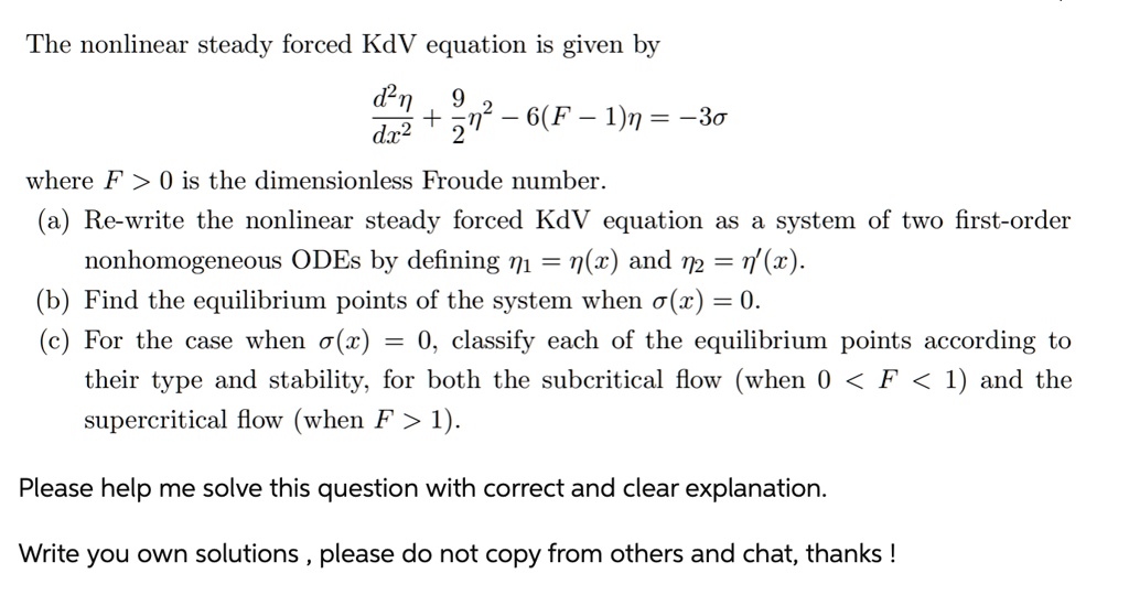 SOLVED: The nonlinear steady forced KdV equation is given by -6(F-1)n ...
