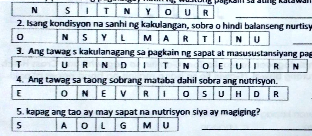 SOLVED: ayusin ang mga jumbled letters1.Ito ay proseso ng pagbibigay natin Ng wastong pagkain sa ...