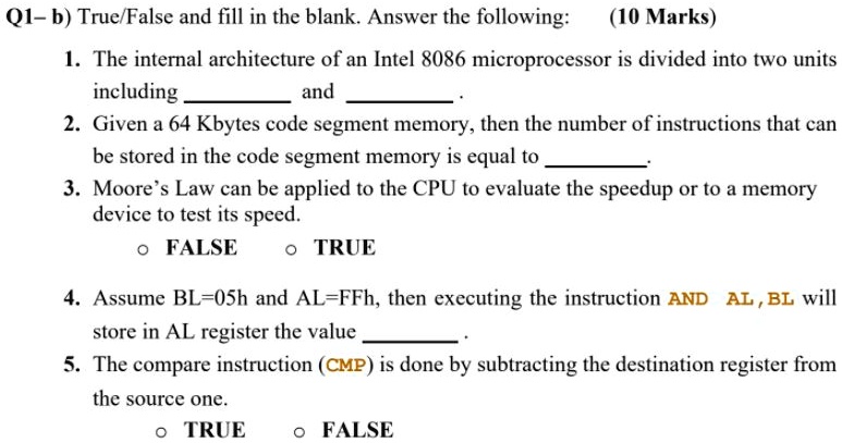 SOLVED: Q1-b True/False and fill in the blank. Answer the following (10 Marks) 1. The internal ...