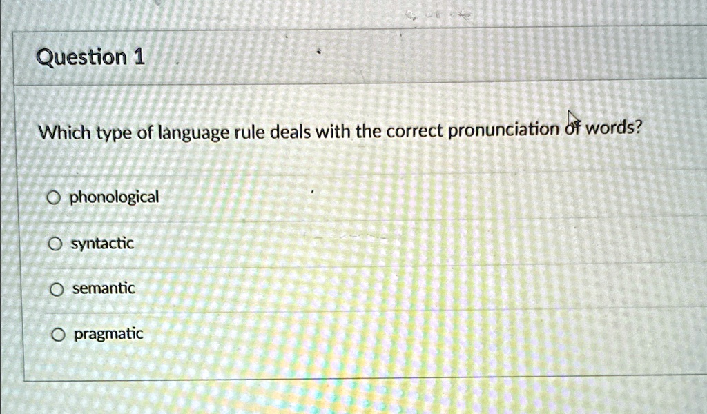 question 1 which type of language rule deals with the correct ...