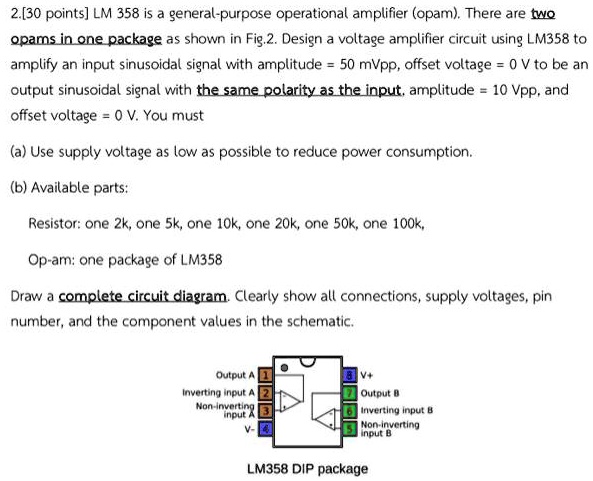 2.[30 points] LM 358 is a general-purpose operational amplifier (opam ...