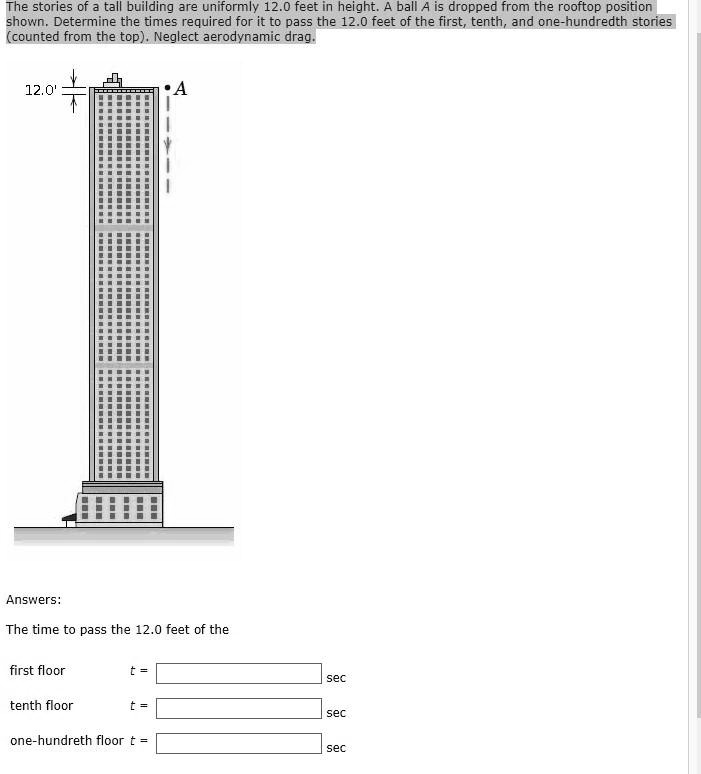 SOLVED: The stories of tall buildings are uniformly 12.0 feet in height ...