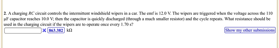 SOLVED: charging RC circuit controls the intermittent windshield wipers ...