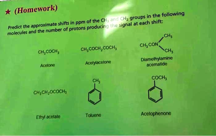 Homework) Predict the approximate shifts in ppm of the CH3 and CH2 ...