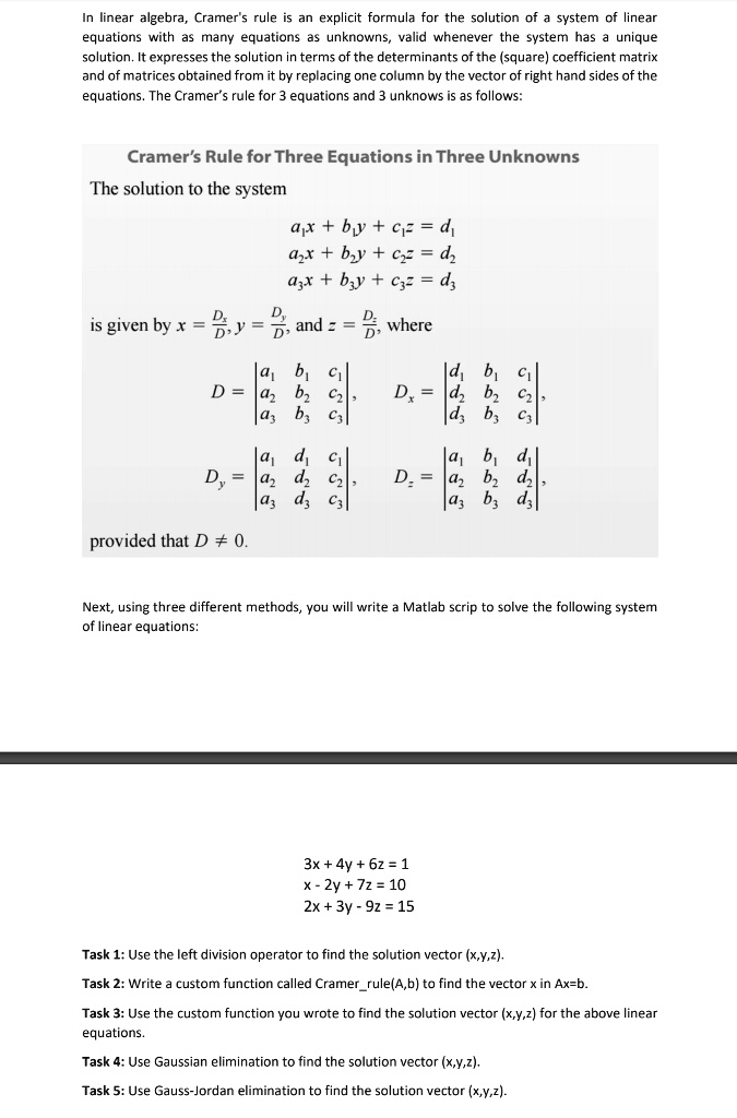 SOLVED: In linear algebra, Cramer's rule is an explicit formula for the solution of a system of ...
