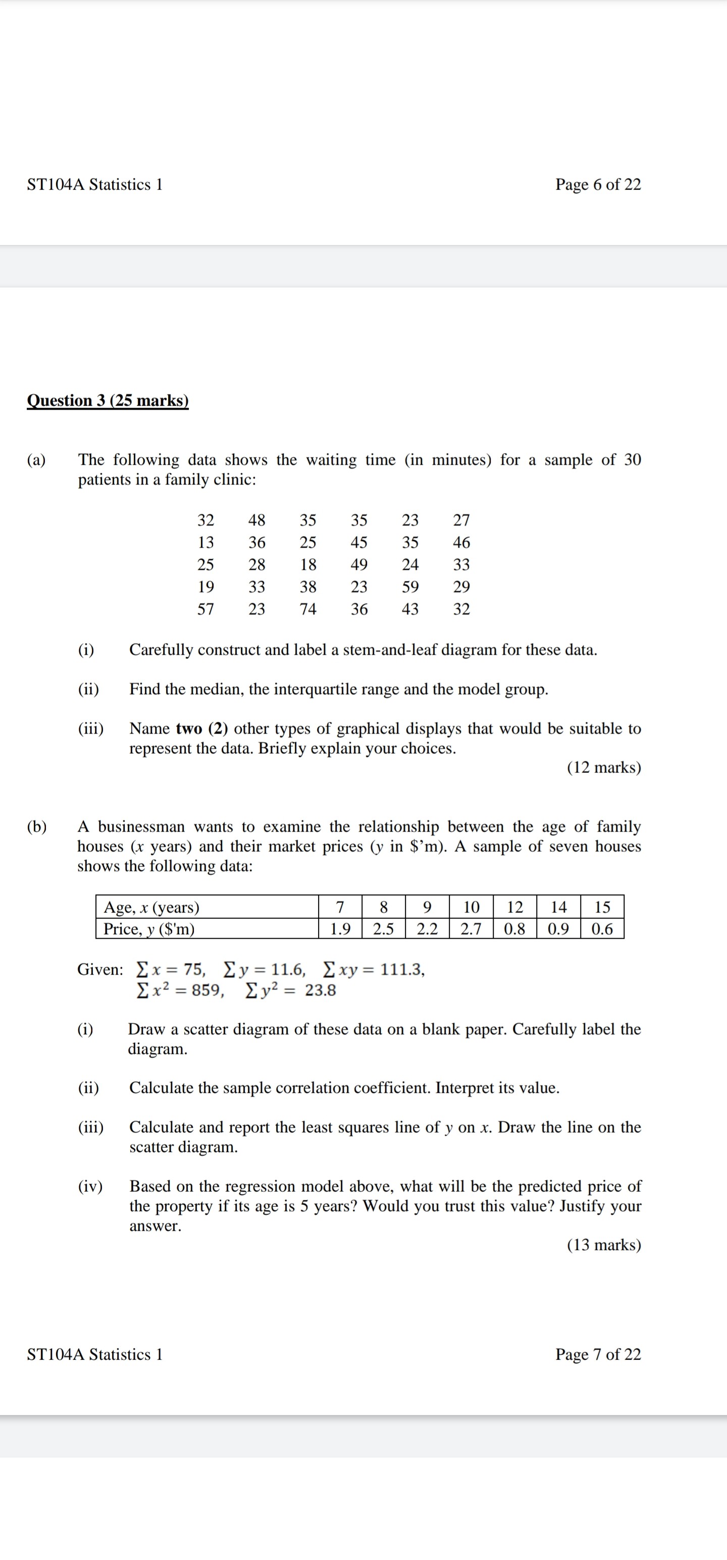 ST104A Statistics 1 Page 6 of 22 Question 3 (25 marks) (a) The following data shows the waiting ...