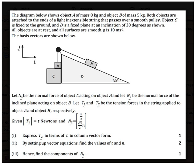 The diagram below shows object A of mass 8 kg and object B of mass 5 kg ...