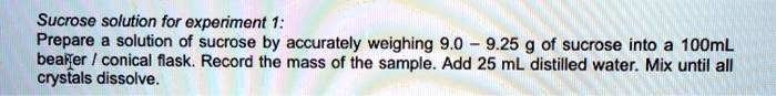 sucrose solution for experiment prepare solution of sucrose by ...