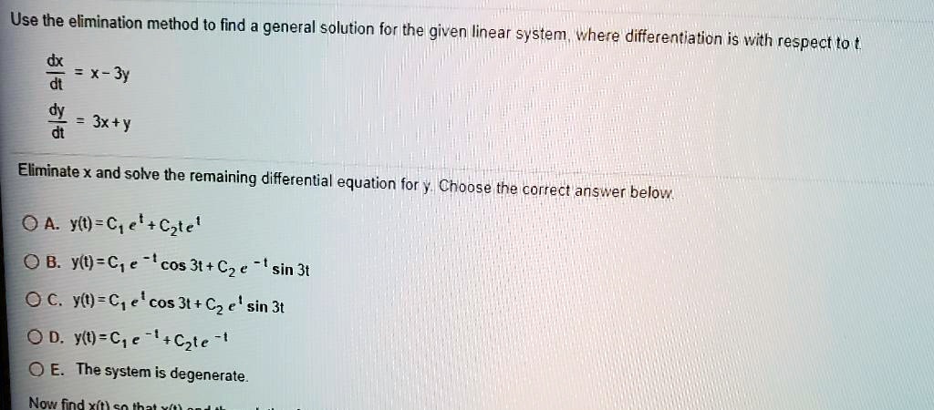 SOLVED: Use the elimination method to find a general solution for the given linear system where ...