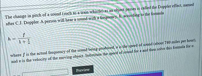 SOLVED: The change in pitch of a sound (such as a train whistle as an ...