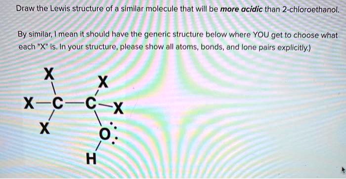 SOLVED:Draw the Lewis structure of a similar molecule that will be more ...