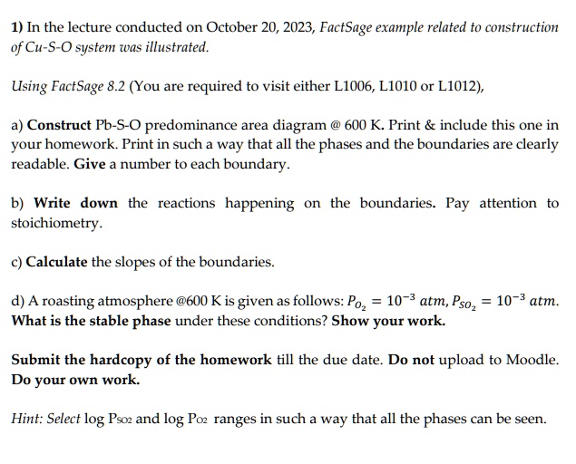 SOLVED: 1) In the lecture conducted on October 20, 2023, FactSage ...