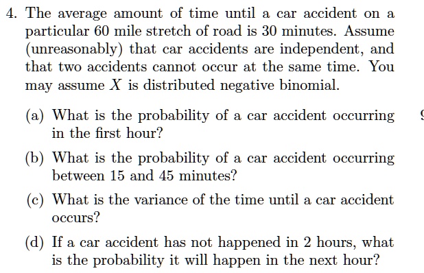 The average amount of time until car accident on particular 60 mile ...