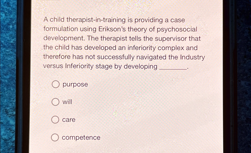 SOLVED: A child therapist-in-training is providing a case formulation ...